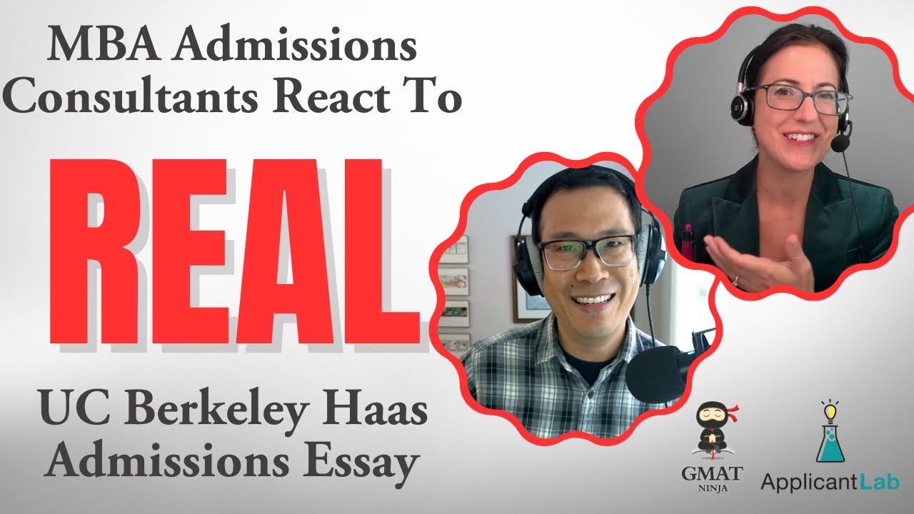 MBA Essay Review Ep. 1: MBA Admissions Consultants React To REAL UC ...