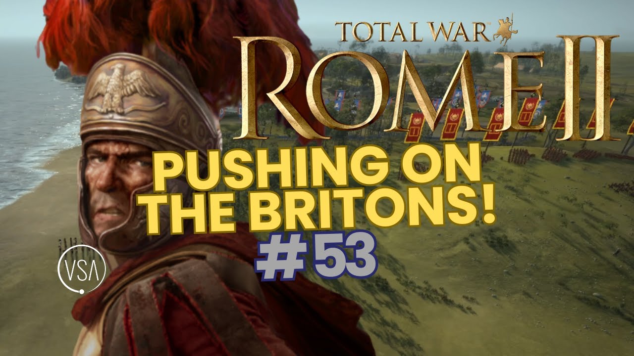 Pushing The Britons Away! - Rome 2 Total War - Campaign Lets Play ...
