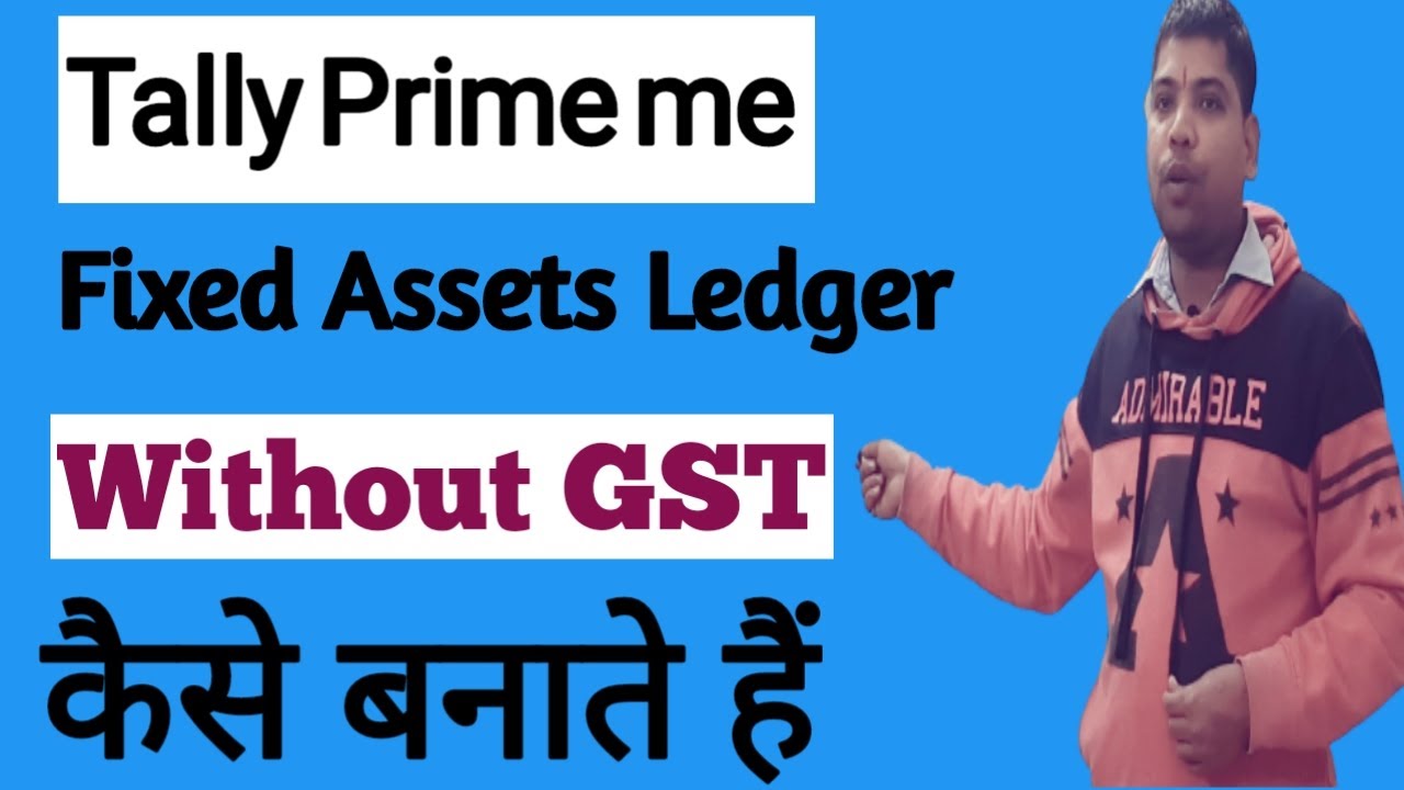 How to Create Fixed Asset and Commission Ledger in Tally Prime With Out ...