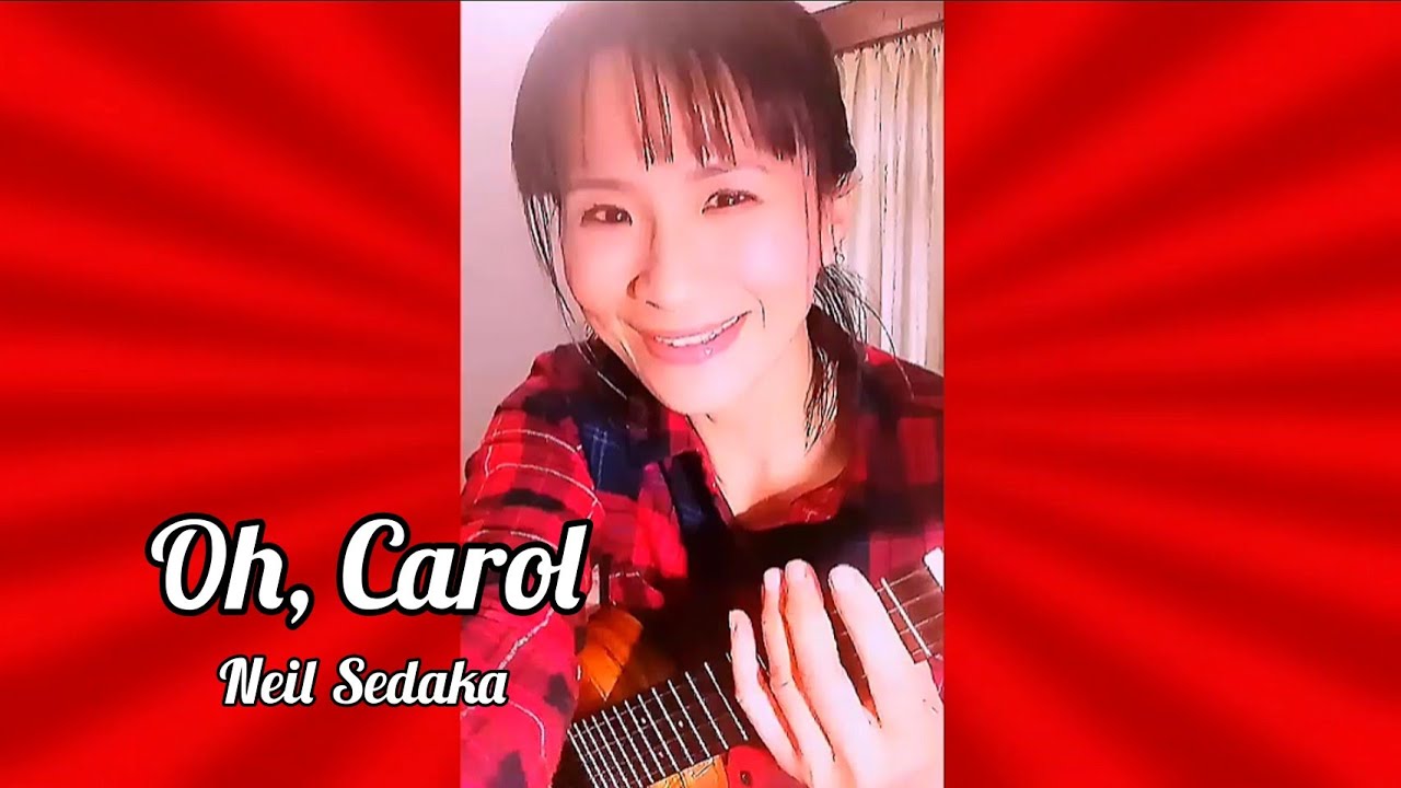 Oh, Carol - Neil Sedaka (Ukulele Cover) - YouTube