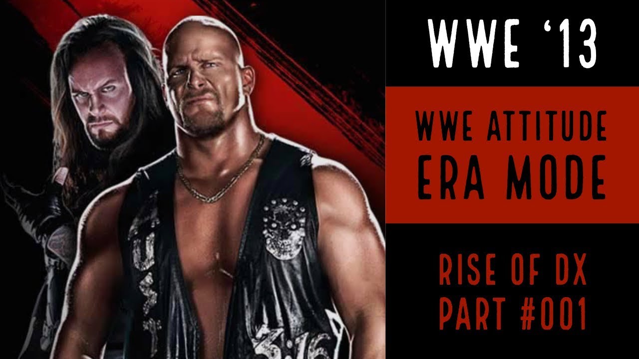 WWE Attitude Era Mode Walkthrough - WWE '13 - The Rise of DX - Part 1 ...