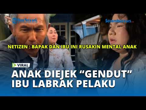 Anaknya Diduga Diejek \