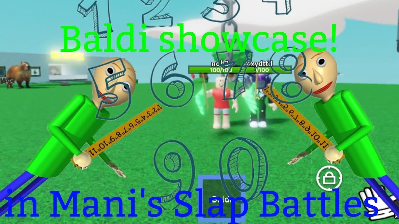 📏Baldi Showcase! 📏| Mani's Slap Battles - YouTube