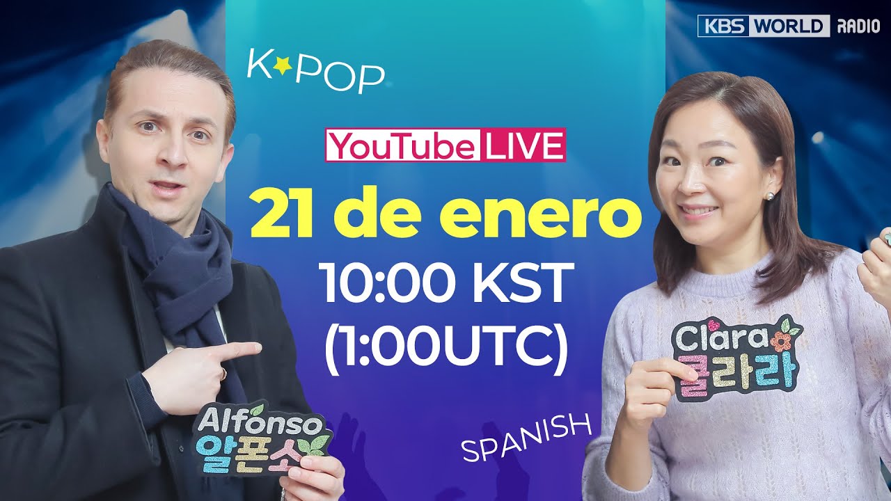 [Live] Melodías de Corea - Spanish K-Pop program - 21 de enero - YouTube
