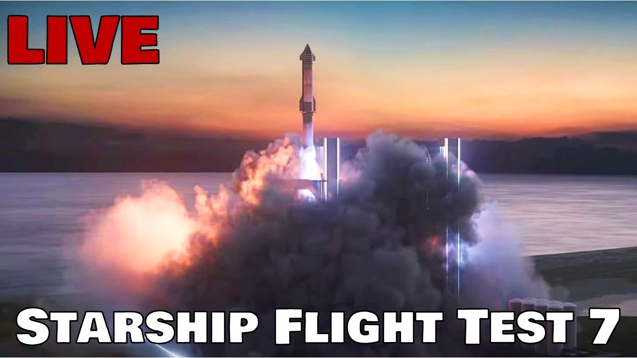 LIVE: Starship Flight Test 7! Can The New Starship Succeed? Can SpaceX ...