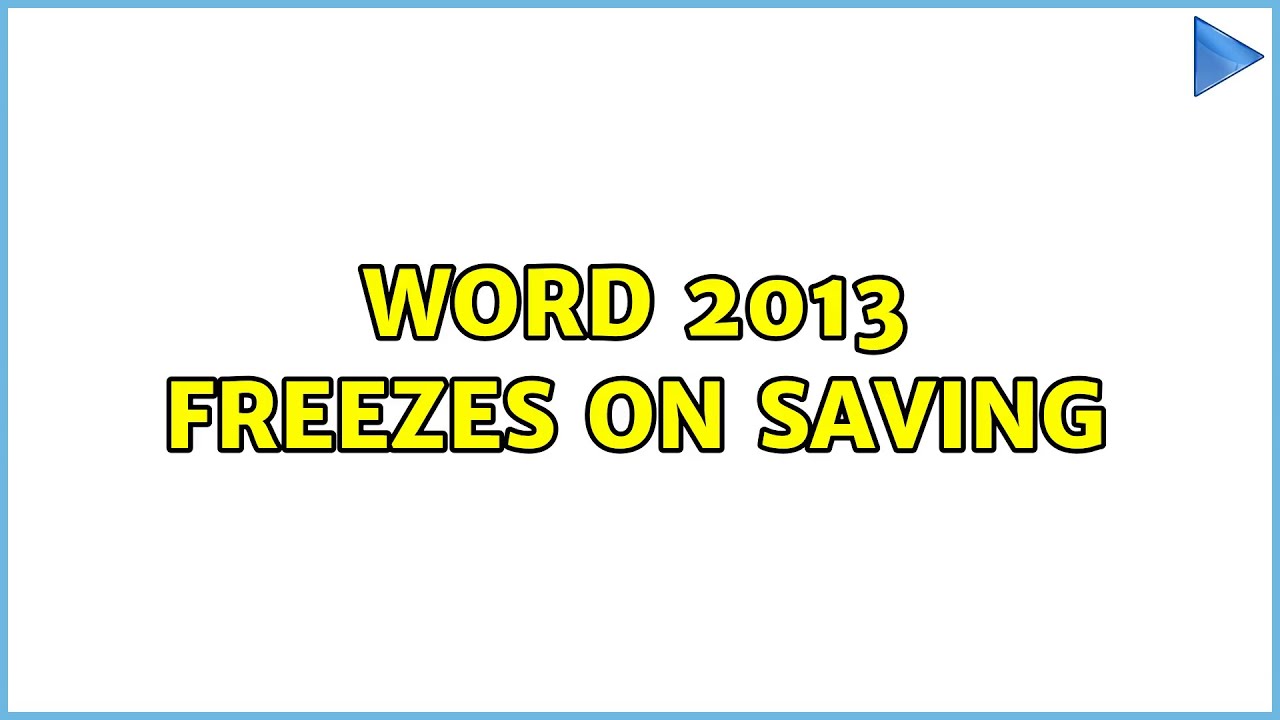 Word 2013 freezes on saving - YouTube