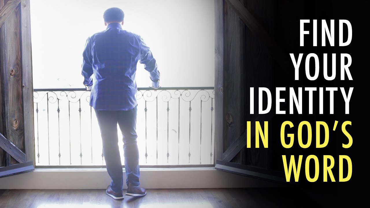 Find Your Identity in God's Word - Oneness Embraced Book Excerpt ...