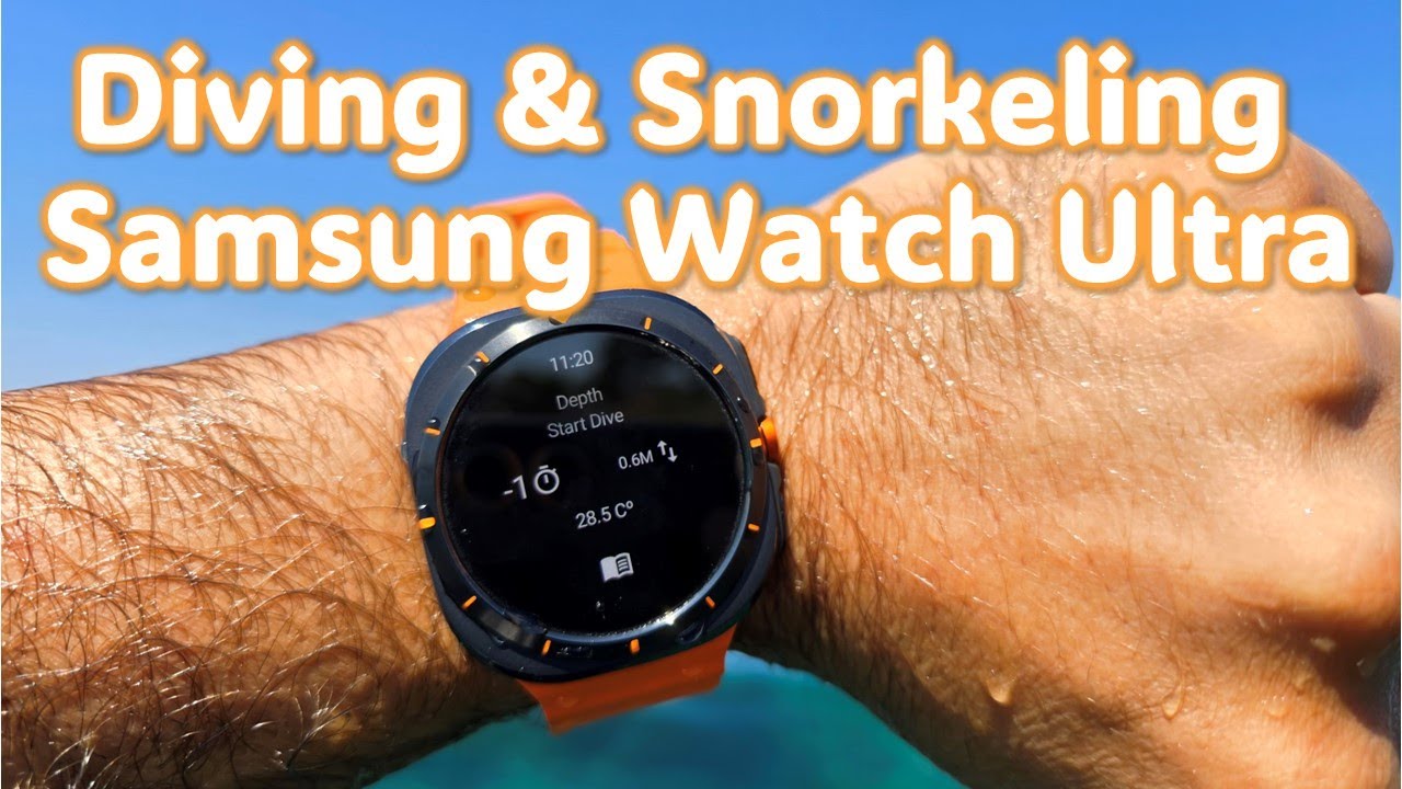 Samsung Galaxy Watch Ultra: Diving & Snorkelling App Underwater Test ...