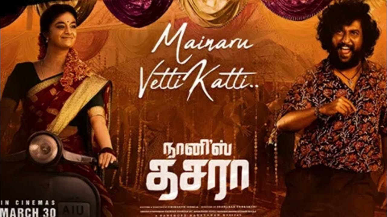 Mainaru Vetti Katti - Shorts | Dasara | Nani, Keerthy Suresh | Anirudh, Dhee | Santhosh ...