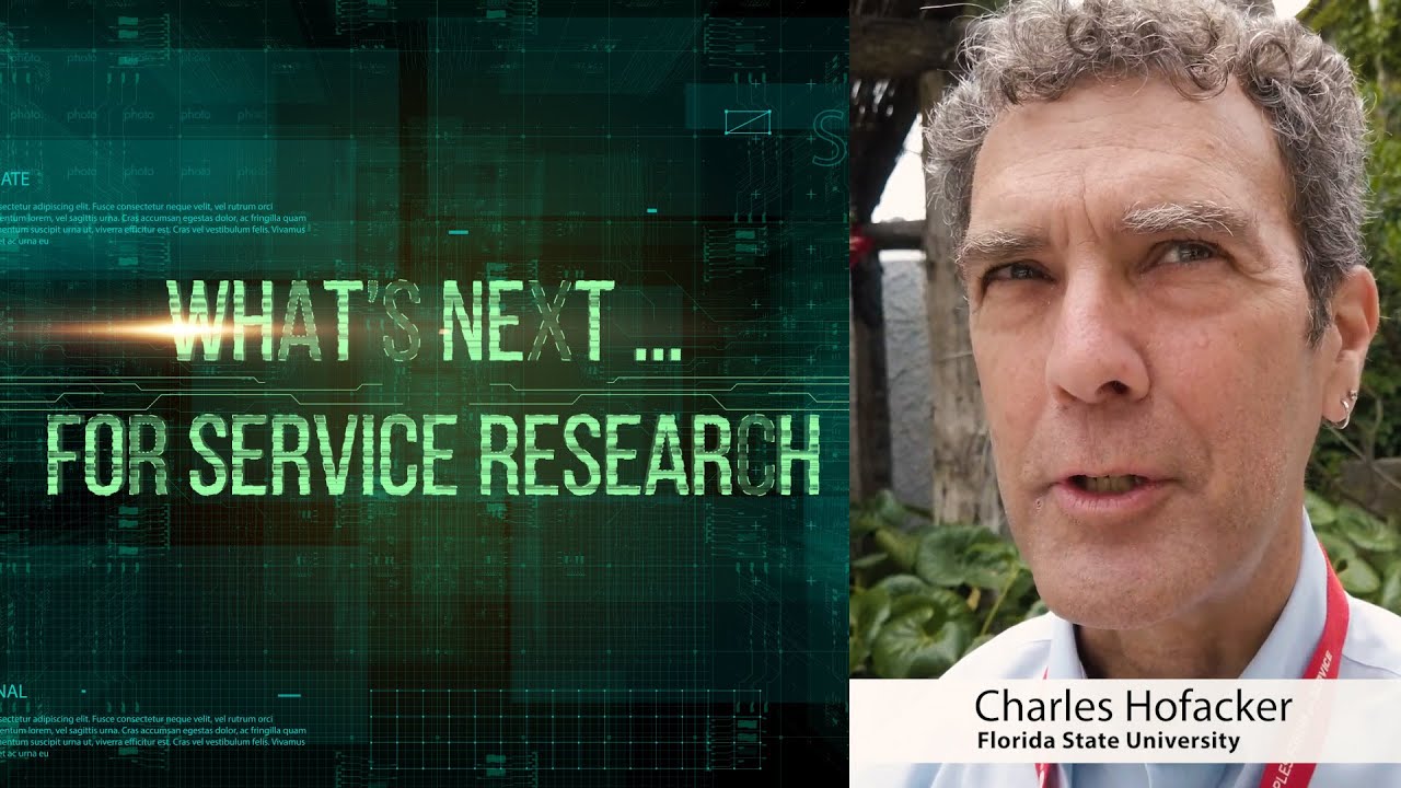 Whats next for Service Research by Charles Hofacker - YouTube