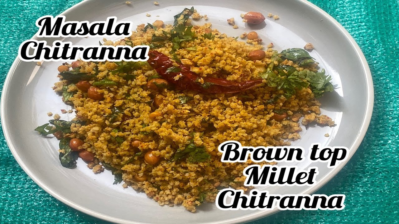 Masala Chitranna |Browntop millet Chitranna |simple&easy recipe ...