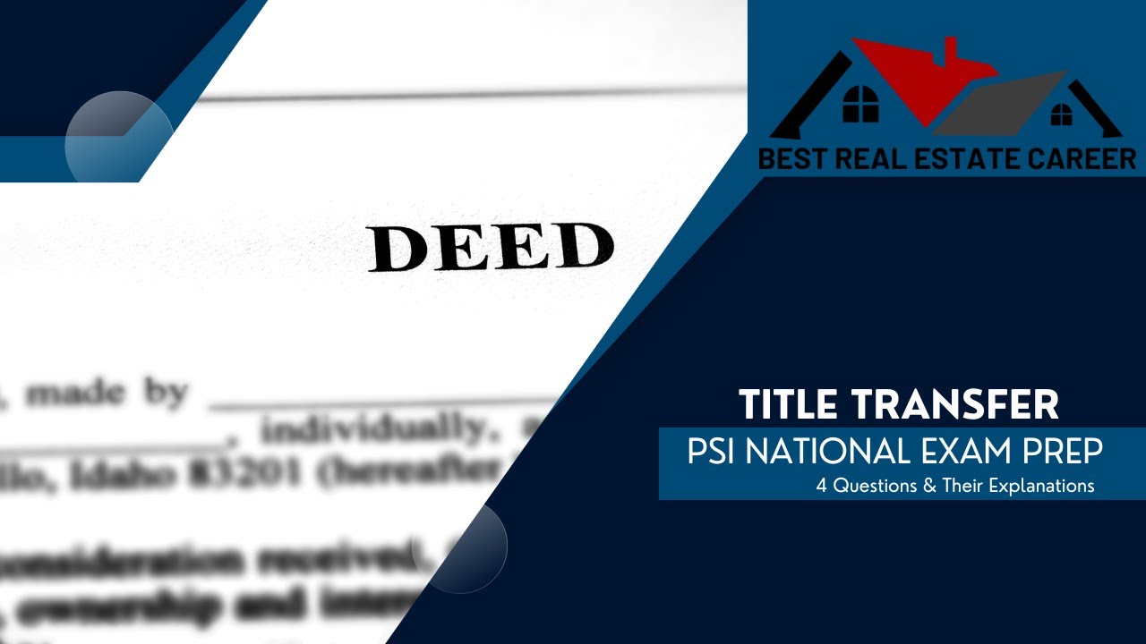 PSI Real Estate Exam Prep: Title Transfer - YouTube
