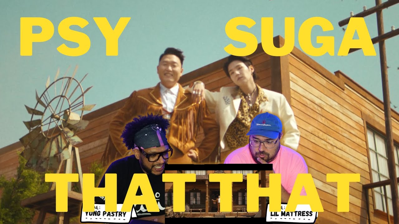 PSY - 'That That (prod. & feat. SUGA of BTS)' MV Reaction - YouTube