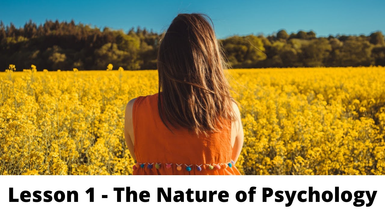 Lesson 1 - The Nature of Psychology - YouTube