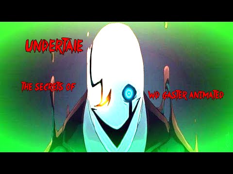 Undertale-The Secrets of [WD Gaster] (Full-body animation) - YouTube
