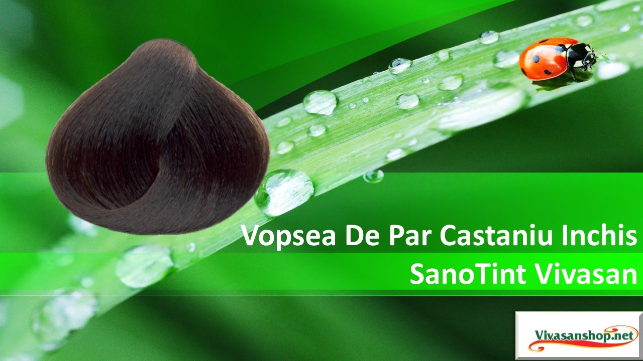 Vivasan Romania Vopsea De Par Castaniu Inchis SanoTint Vivasan - YouTube