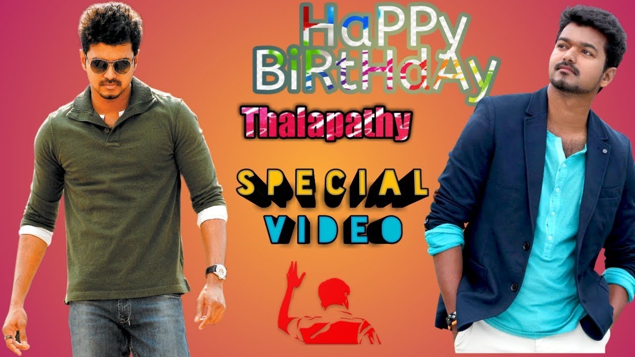 Thalapathy Vijay Happy Birthday THALAPATHY - YouTube