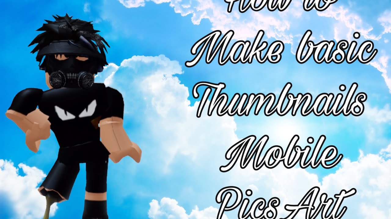 How to make basic thumbnails on mobile picsart - YouTube