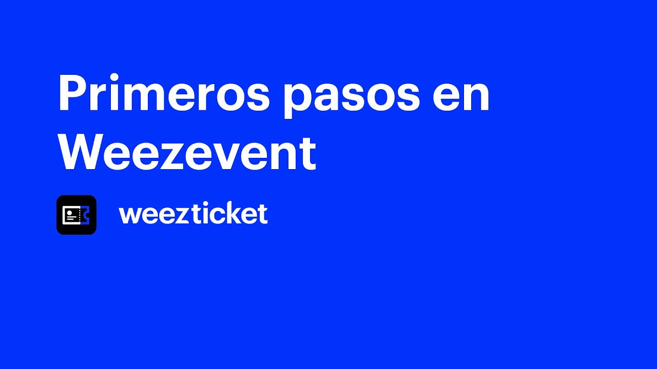 Primeros pasos en Weezevent - YouTube