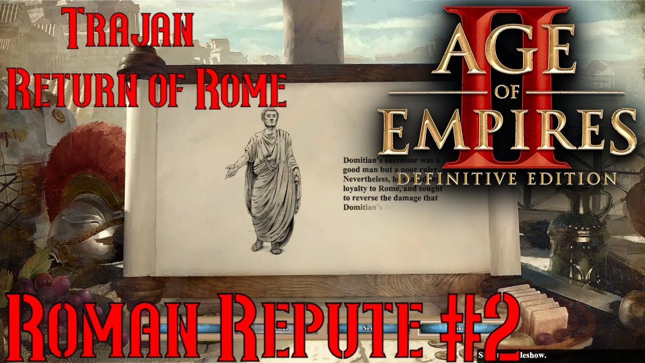 Roman Repute #2 | 89-117 | Trajan Return of Rome Campaign : Age of ...
