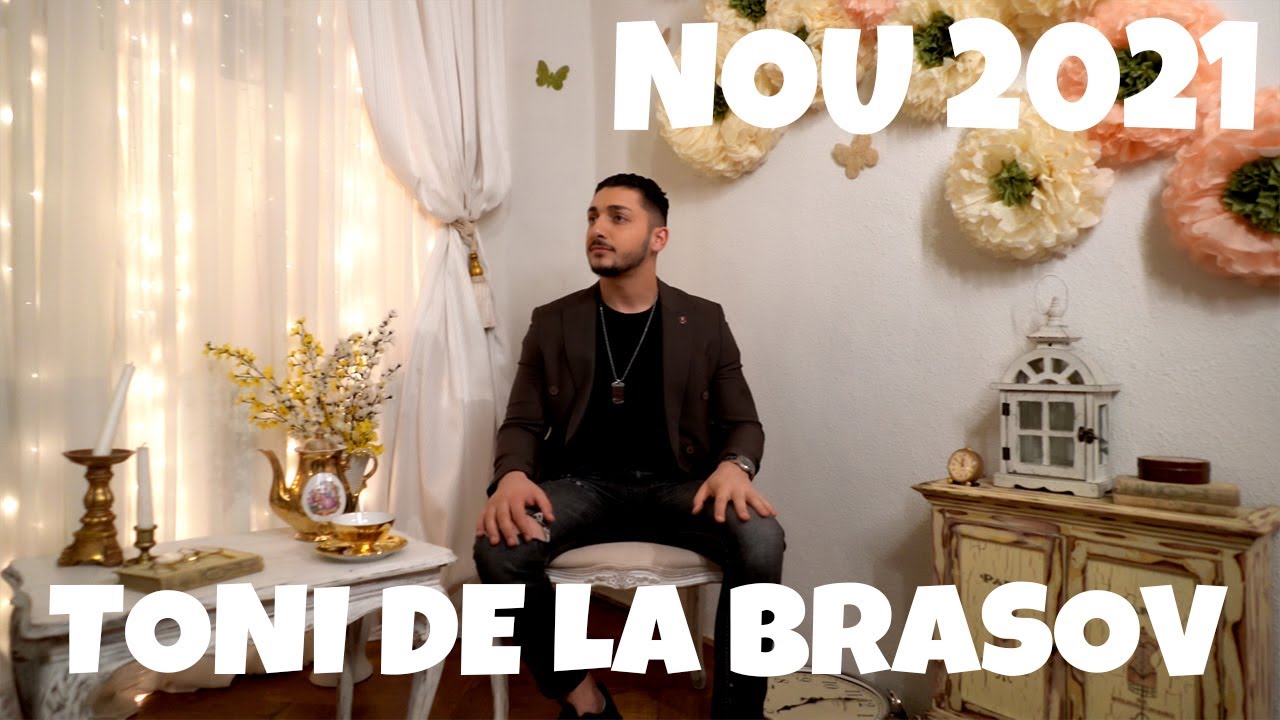 Toni de la Brasov - Rupe-te ca eu te cos - Videoclip Oficial 2021 ...