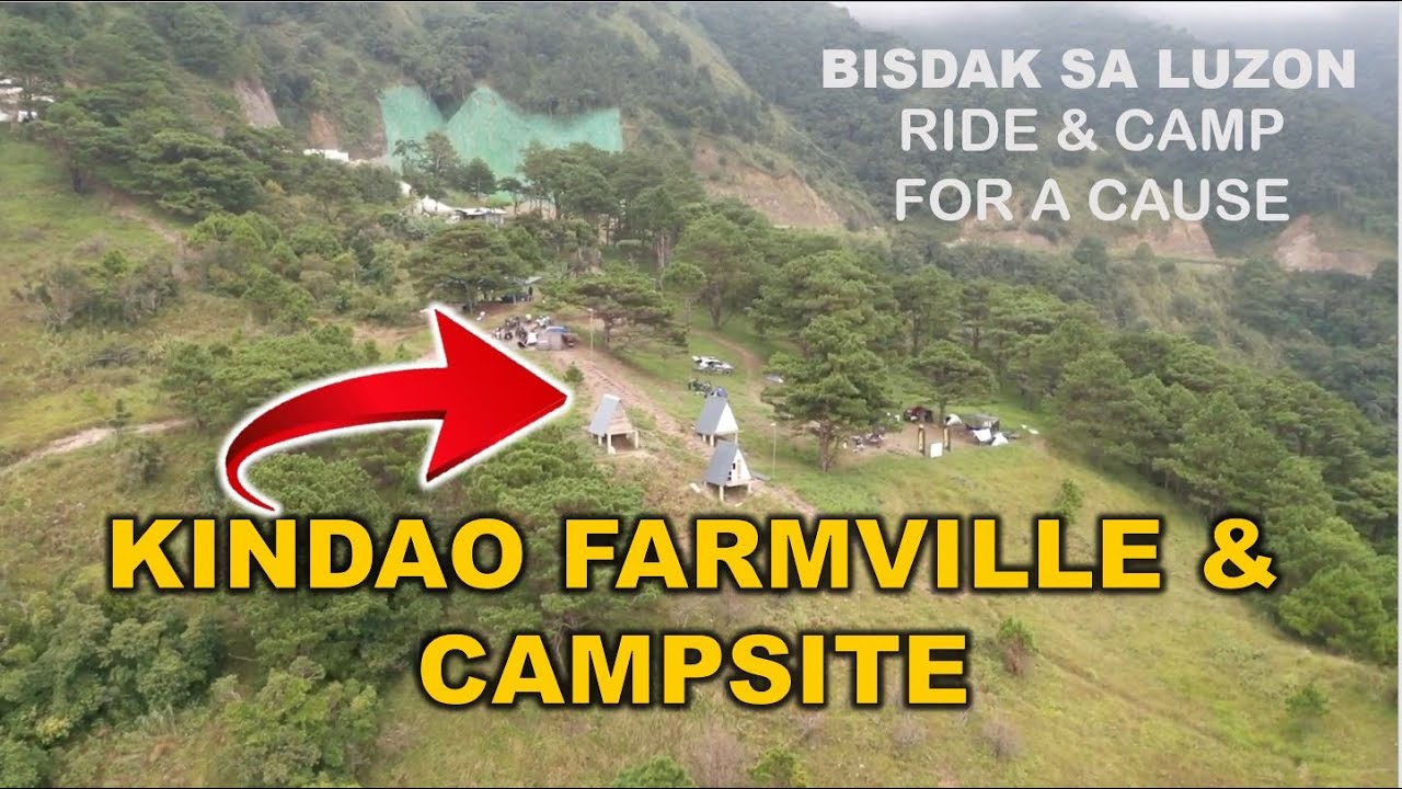 Kindao Farmville | Campsite | Malico | BisDak sa Luzon - YouTube