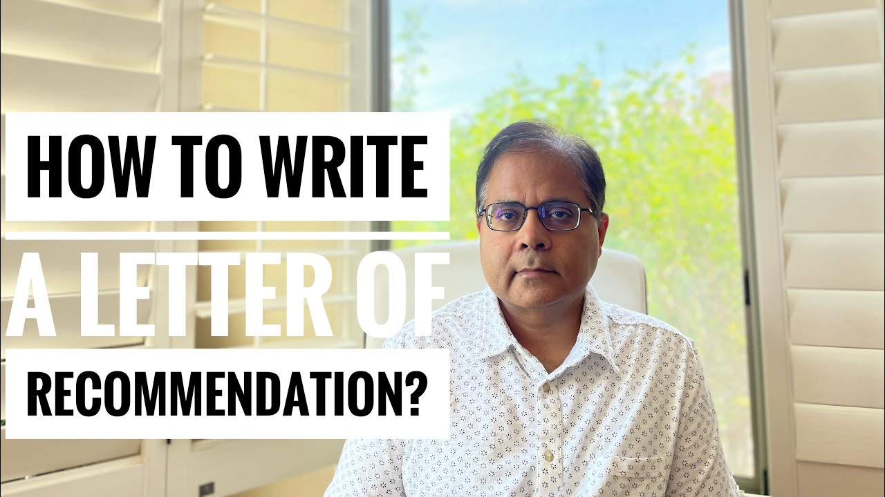 How to write a letter of recommendation or reference letter? - YouTube