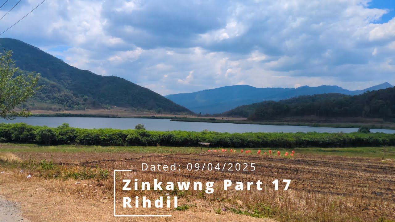 Zinkawng Part 17 - Rihdil - YouTube