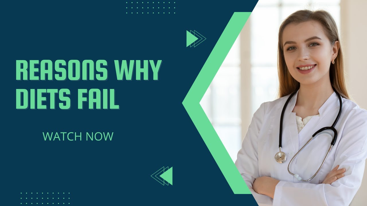 The Biggest Reasons Why Diets Fail - YouTube
