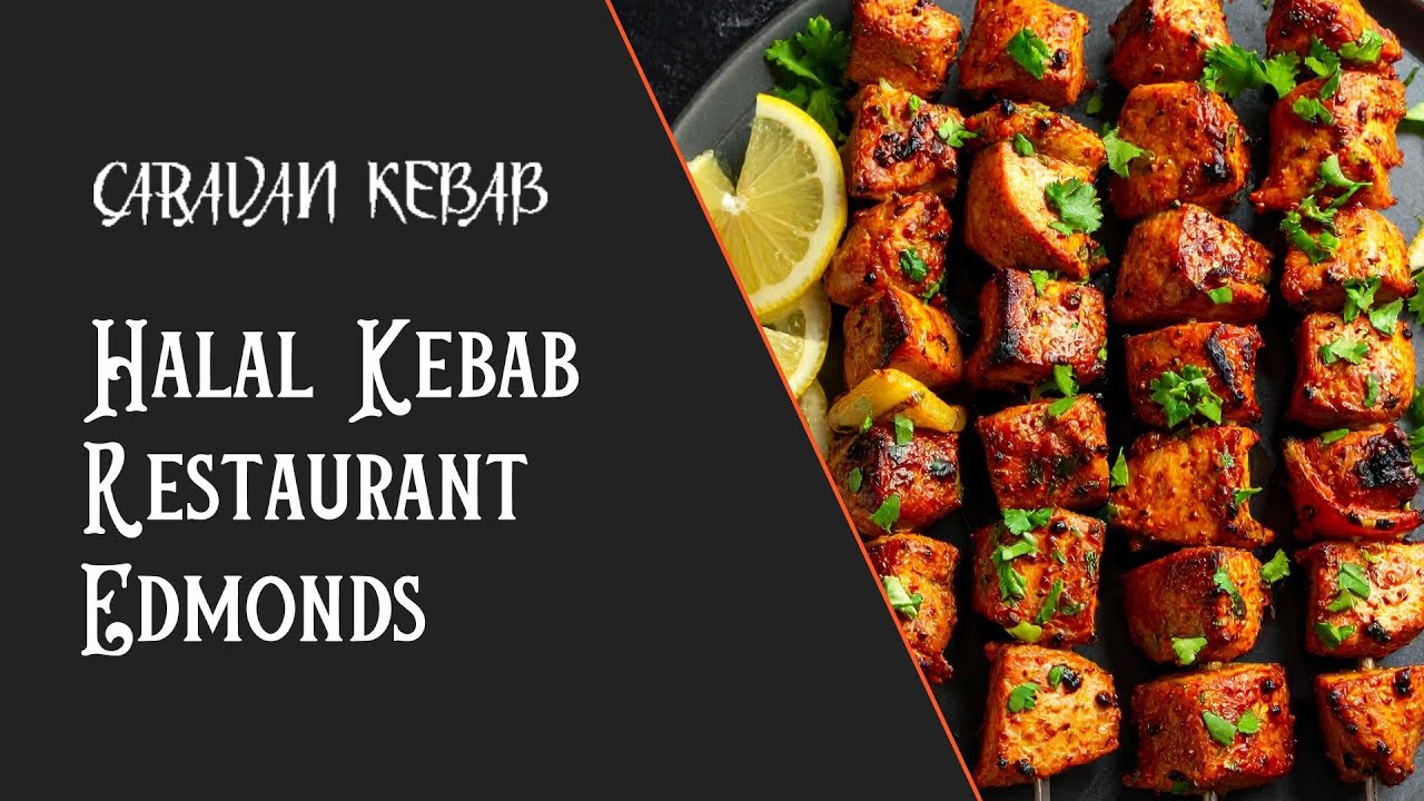Halal Kebab Restaurant Edmonds - YouTube