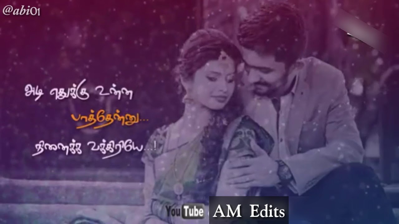 Adi yethuku unna paathenu💕love status💕AM Edits - YouTube Music
