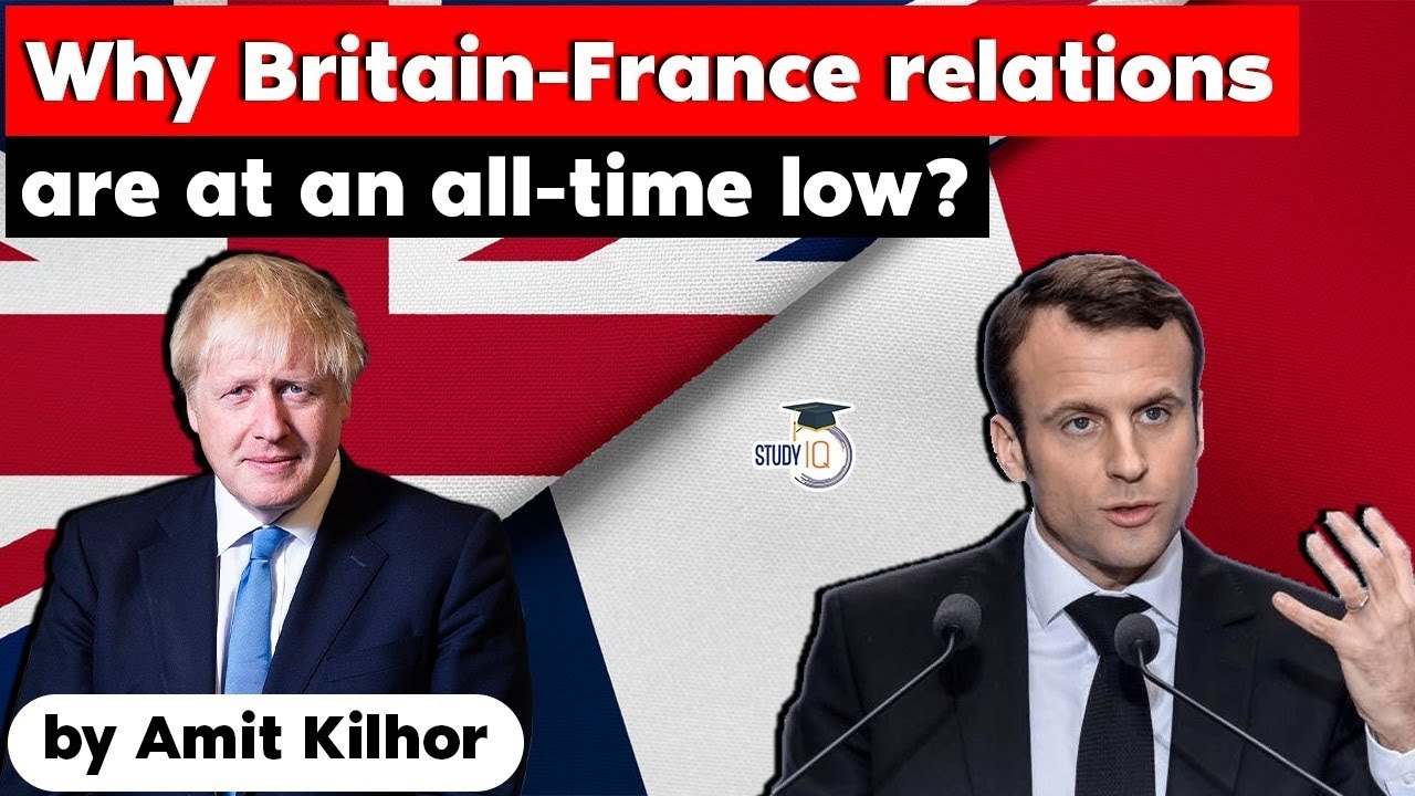 Britain France Relations 2021 - Impact of Brexit, Covid, Migration ...