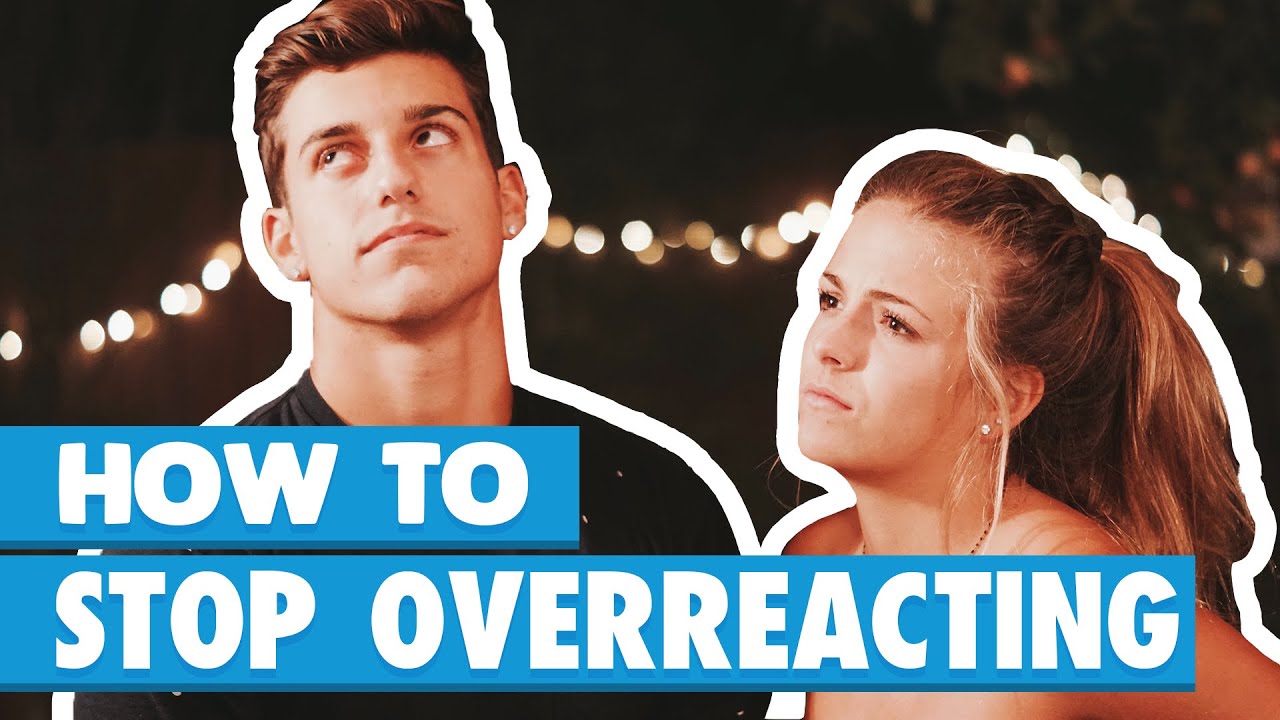 How to Stop Overreacting: A Practical Guide to Keeping Your Cool - YouTube