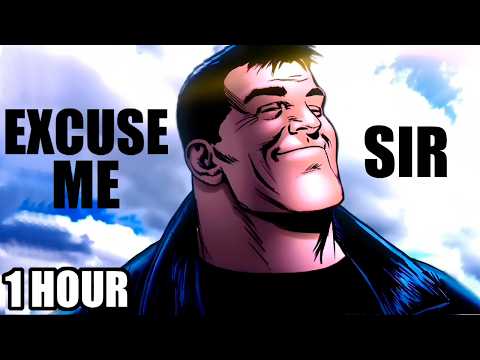 Excuse Me Sir Meme 1 Hour