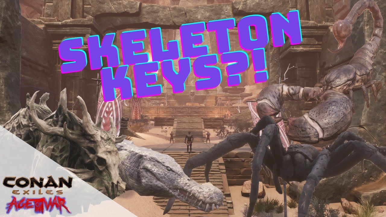 Gathering Skeleton Keys?! | Conan Exiles War Ep85 - YouTube