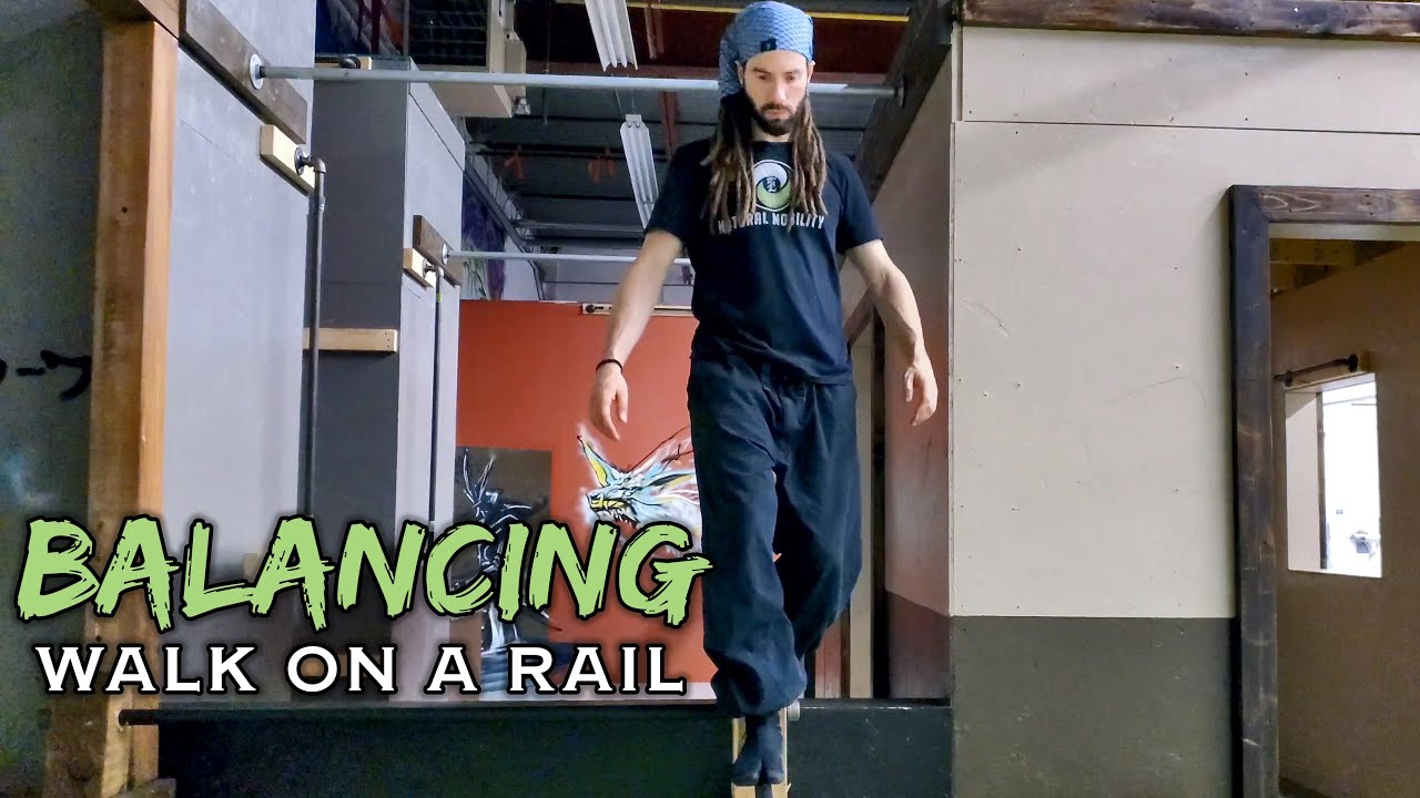 (Rail) Balancing Walk (Natural Movement Skill) - YouTube
