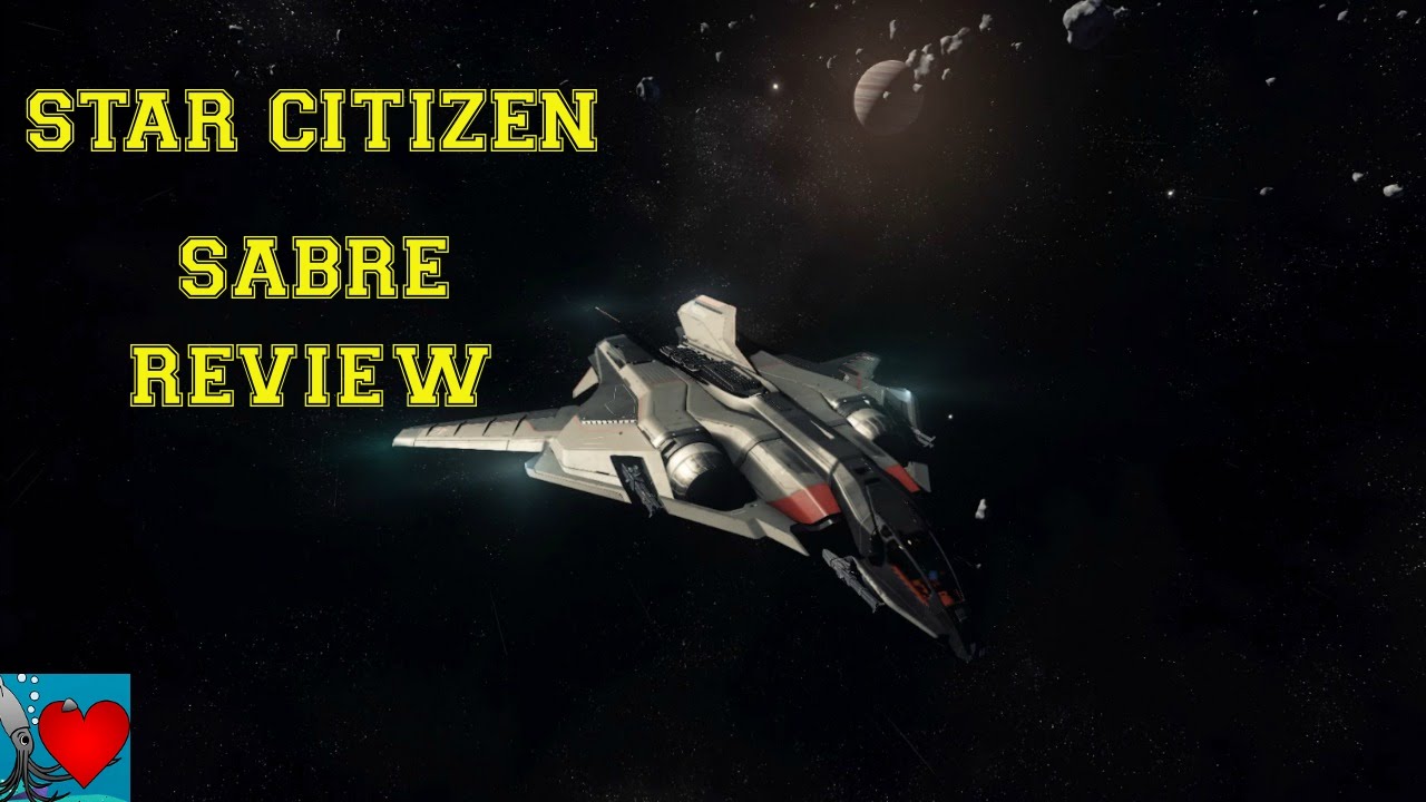 Star Citizen - Aegis Sabre Review - YouTube