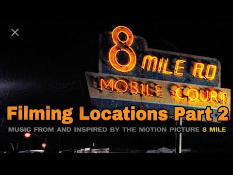 8 mile Movie {Filming Locations Part 2} - YouTube