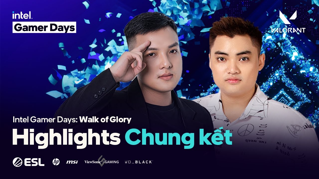 Highlights trận chung kết Intel Gamer Days: Walk of Glory - YouTube