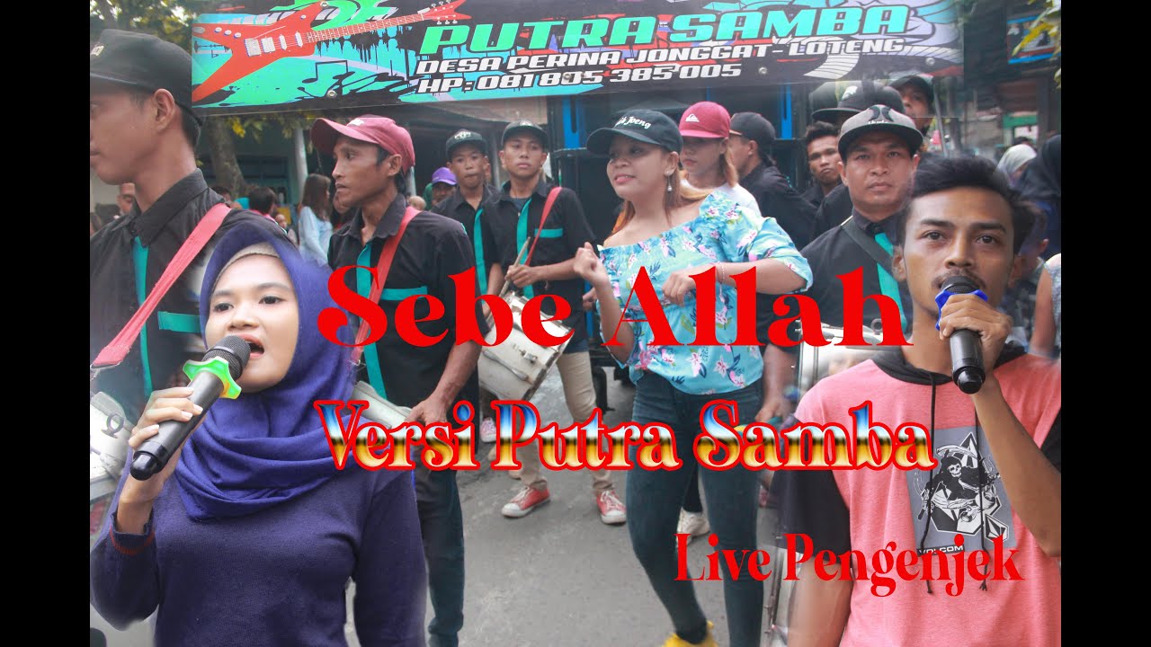 Sebe Allah # Versi Kecimol Putra Samba# Live Pengenjek - YouTube