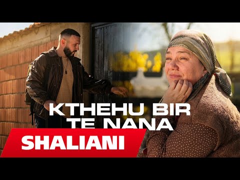 Shaliani - Kthehu bir te Nana