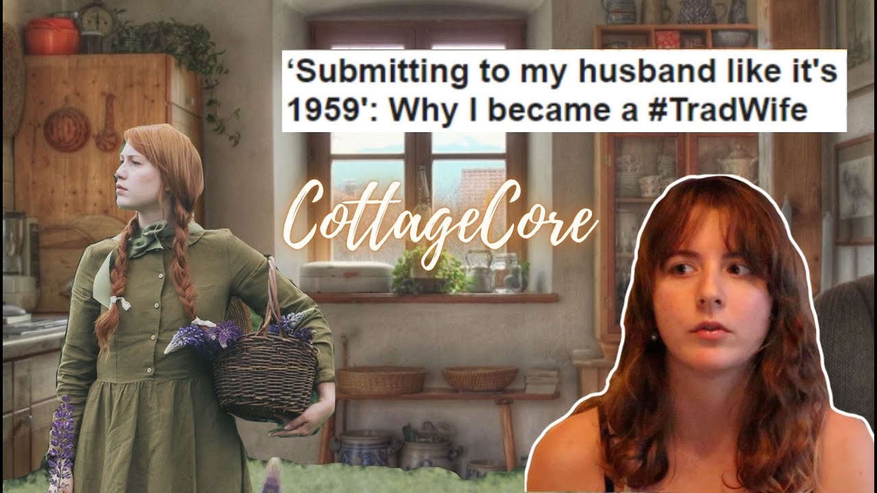 Cottagecore: the good and the *really* bad - YouTube