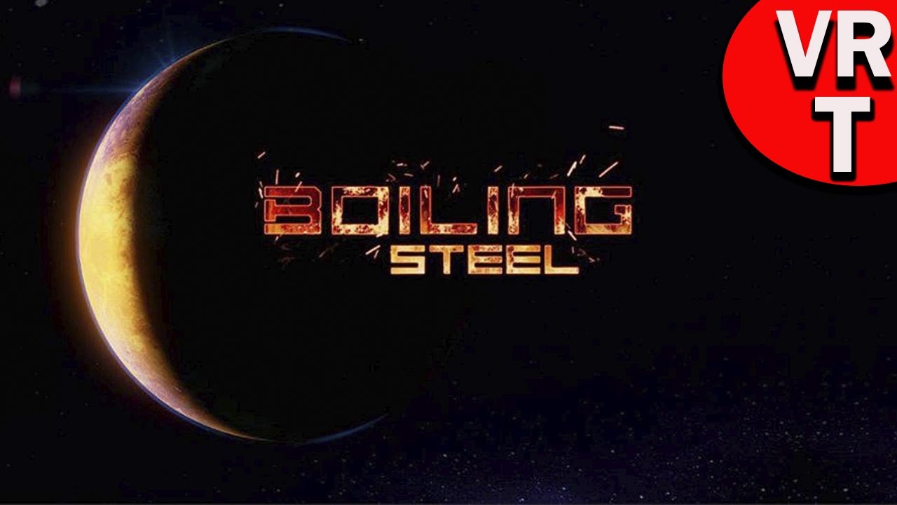 Boiling Steel VR Обзор и геймплей - YouTube