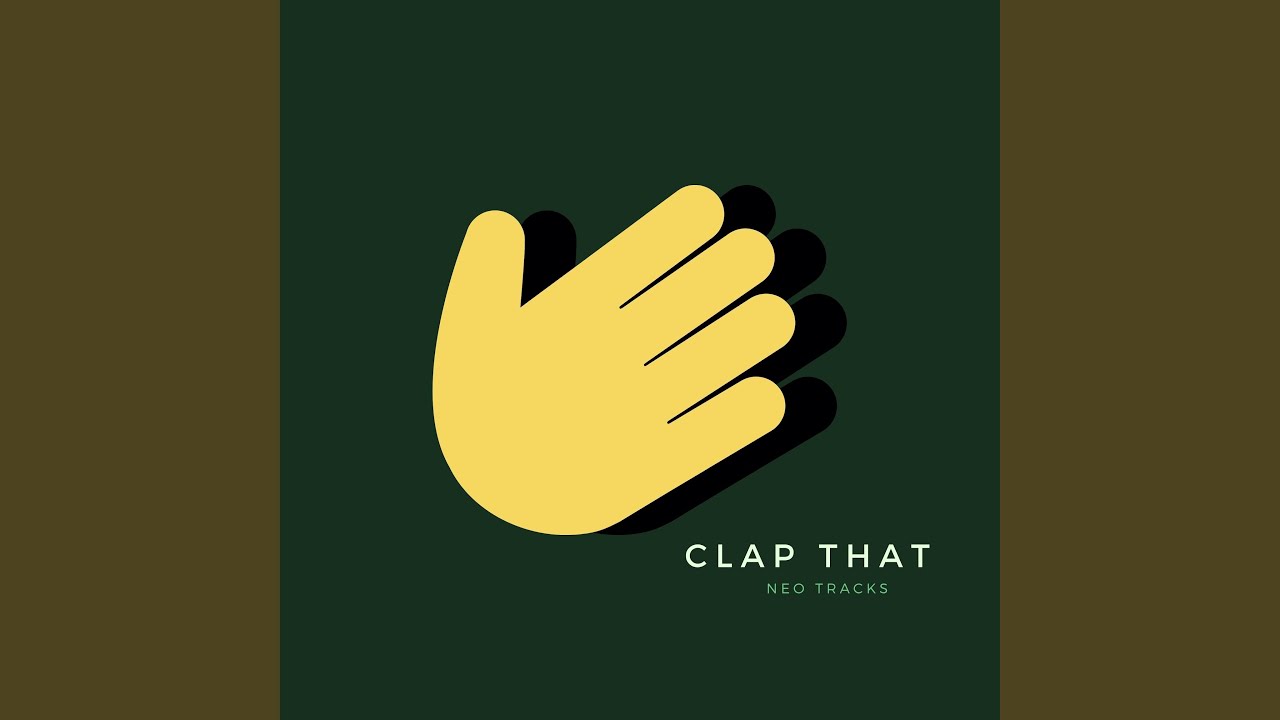 Clap That - YouTube