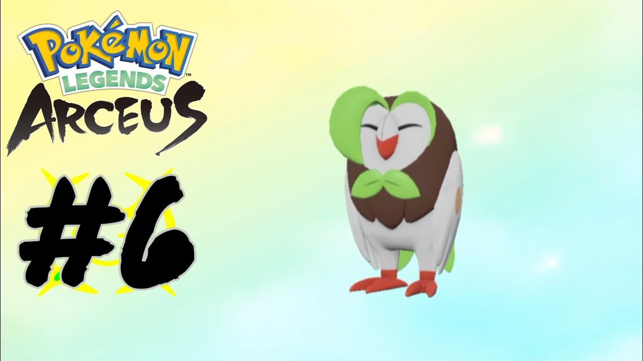 Pokemon Legends: Arceus - Rowlet Evolved! - Gameplay Walkthrough Part 6 ...