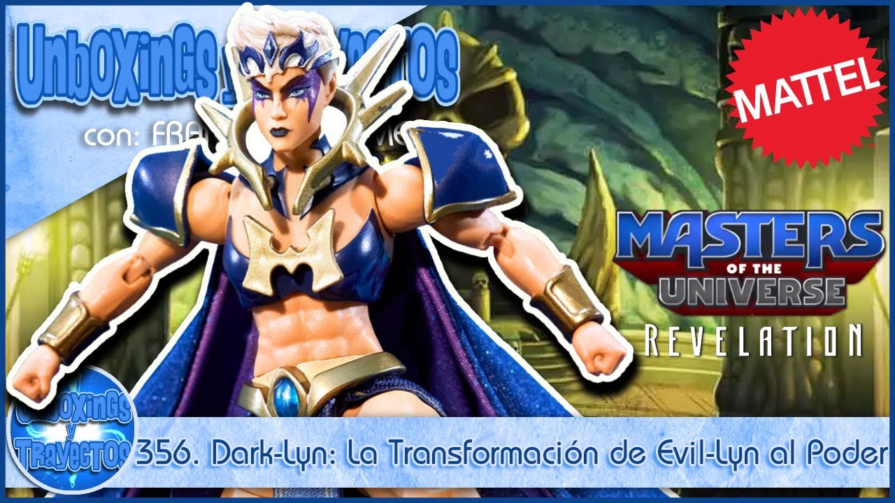 356. Dark-Lyn: La Transformación de Evil-Lyn al Poder | Unboxing y ...