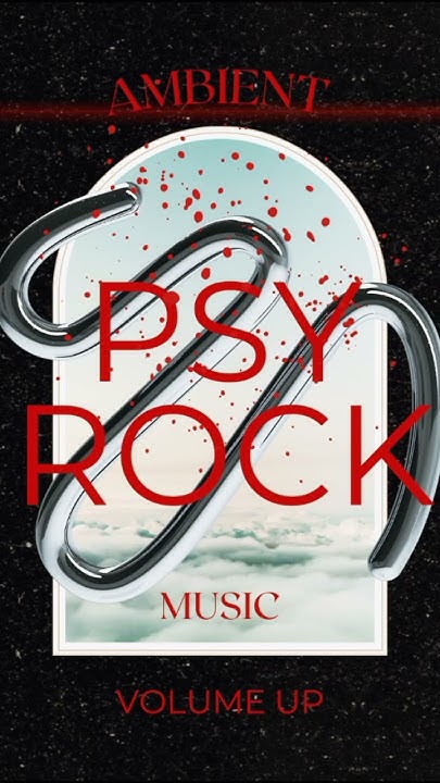 PSY ROCK / TYPE MUSIC #fyp #shortvideo - YouTube