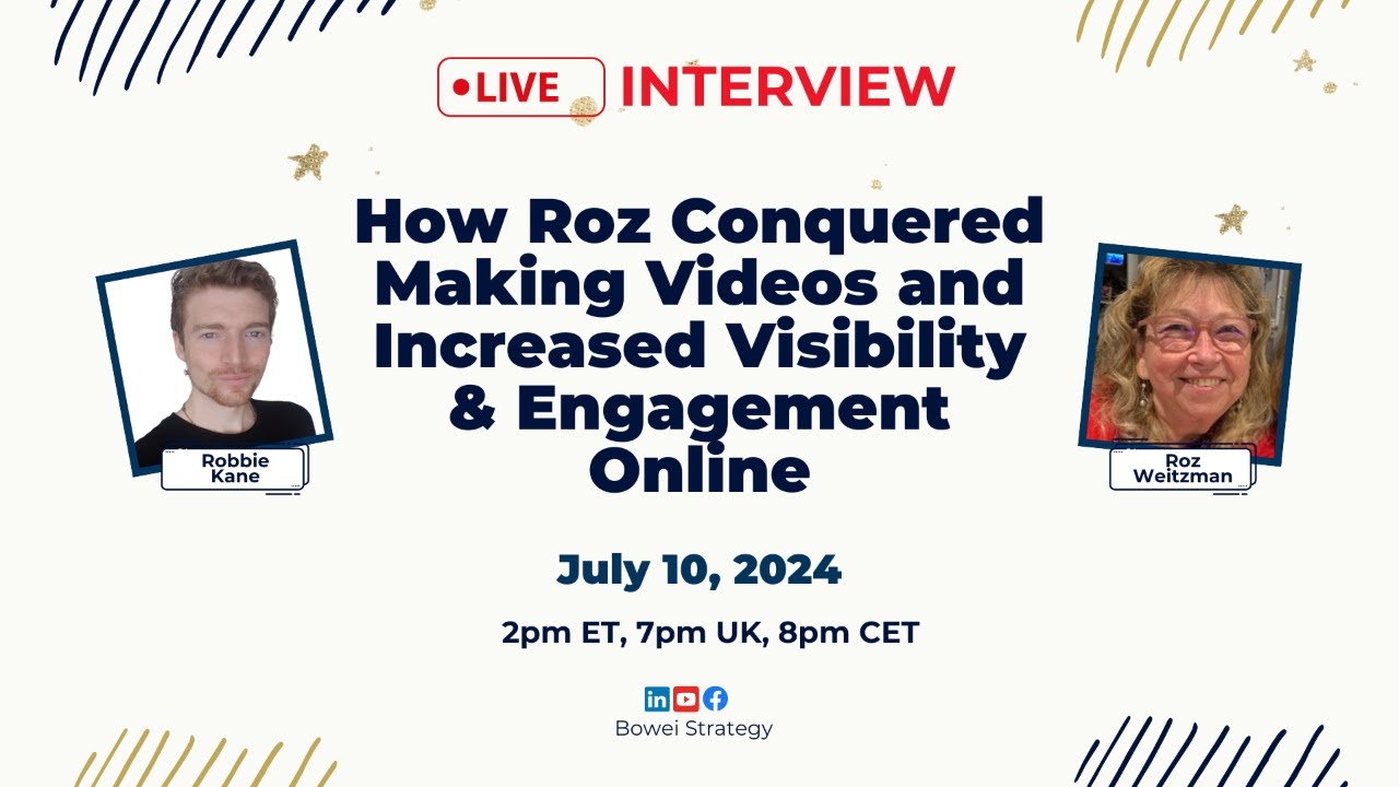 How Roz Conquered Making Videos and Increased Visibility & Engagement ...