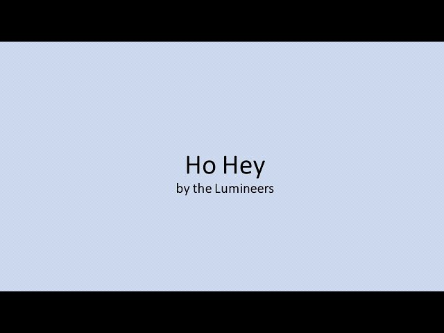 The Lumineers Ho Hey Lyrics