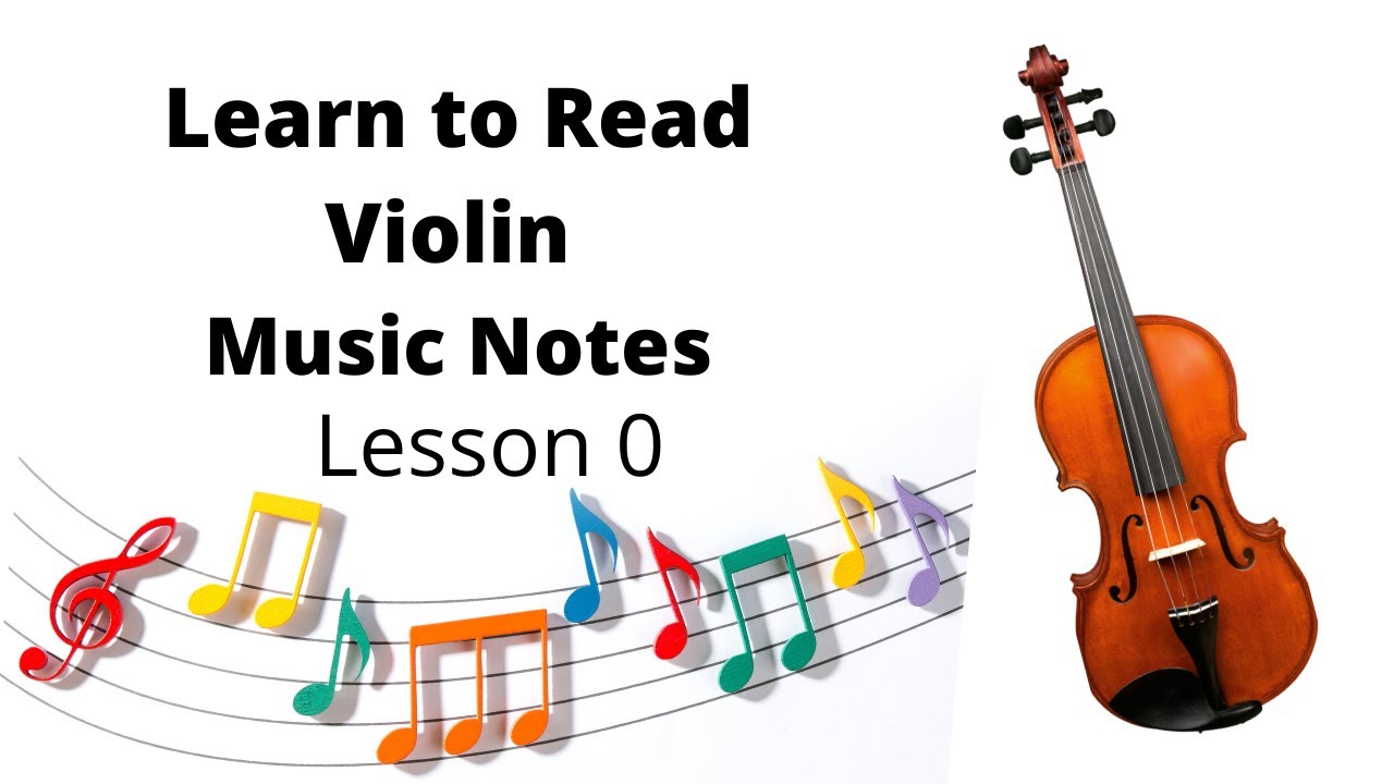 Learn to Read Violin Music Notes - Lesson 0 - YouTube